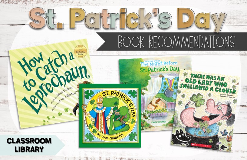 Classroom Library Books: St. Patrick’s Day – Caffeine and Crayons